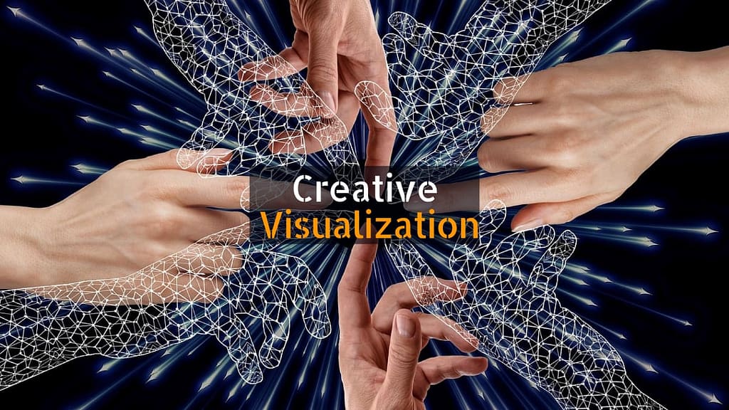 How Creative Visualization Can Help You Achieve Your Goals!