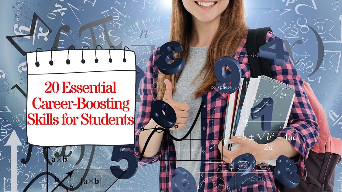 20 Essential Career-Boosting Skills Every Student Should Master 20 Essential Career-Boosting Skills Every Student Should Master