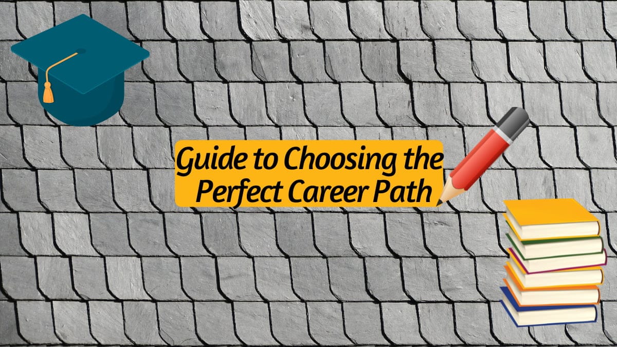 Guide to Choosing the Perfect Career Path for Students
