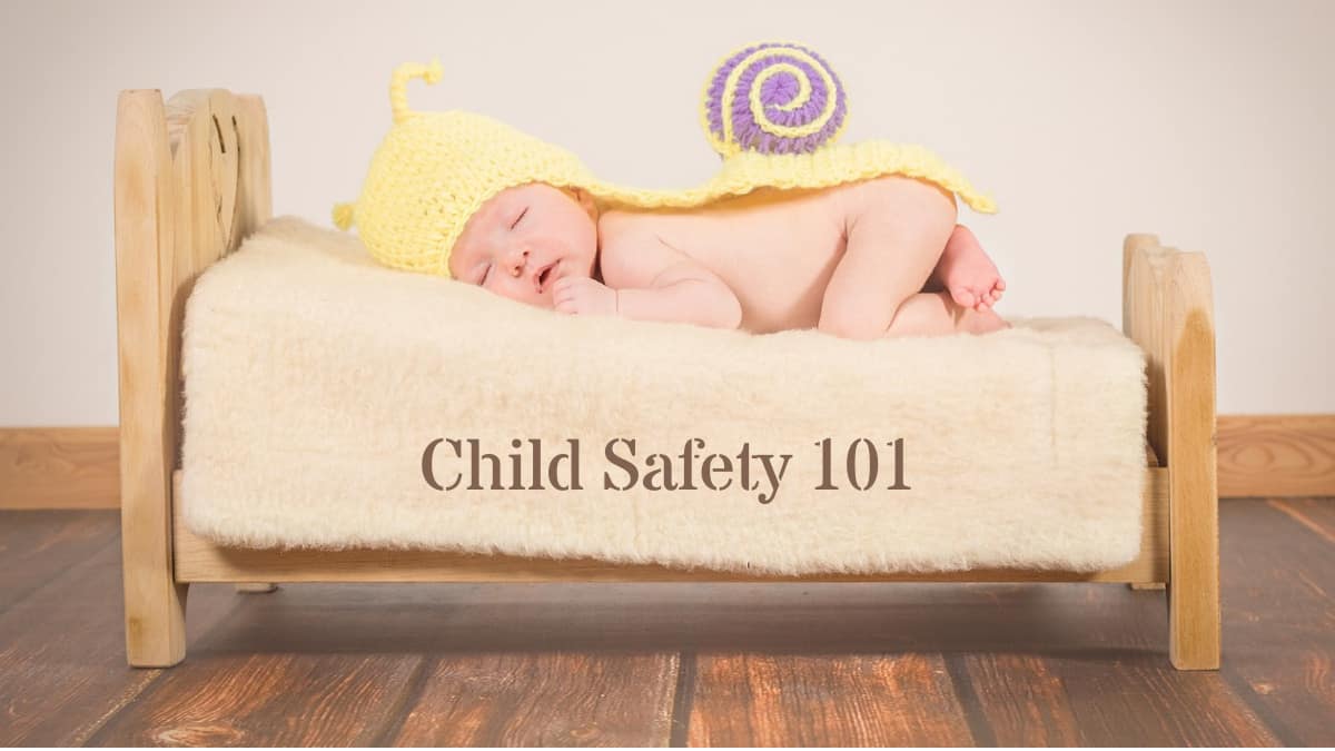 Child Safety 101: Expert Health and Safety Tips for Parents